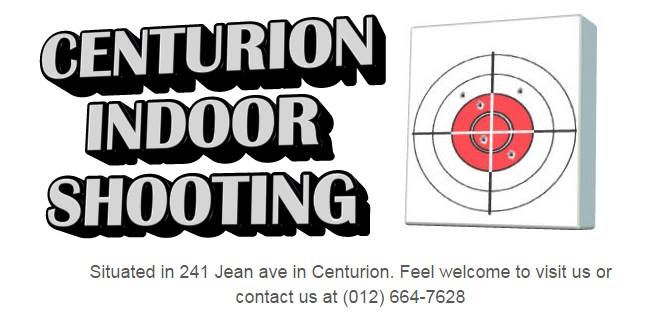Centurion Indoor Shooting Range | Gun Community South Africa